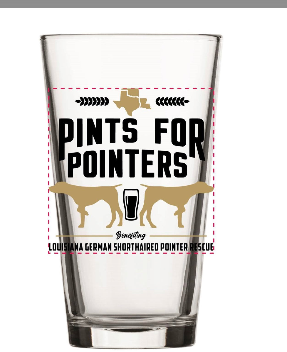New Orleans Pints For Pointers - 16oz Pint Glass – Texas GSP Rescue, 501C
